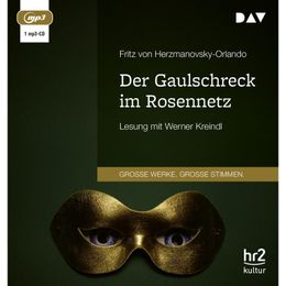 Der Gaulschreck im Rosennetz,1 Audio-CD, 1 MP3 - Fritz von Herzmanovsky-Orlando (Hörbuch)