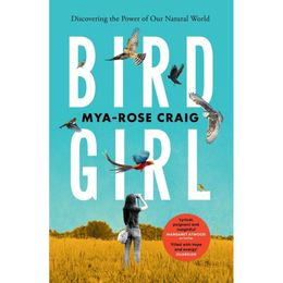 Birdgirl - Mya-Rose Craig, Kartoniert (TB)