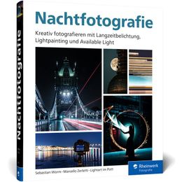 Nachtfotografie - Sebastian Worm, Marcello Zerletti, Lightart im Pott, Gebunden