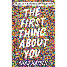 The First Thing About You - Chaz Hayden, Kartoniert (TB)
