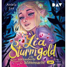 Lia Sturmgold - 4 - Die verzauberte Mitternacht - Aniela Ley (Hörbuch)