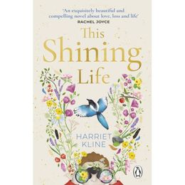 This Shining Life - Harriet Kline, Kartoniert (TB)