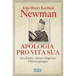 APOLOGIA PRO VITA SUA - John Henry Newman, Gebunden