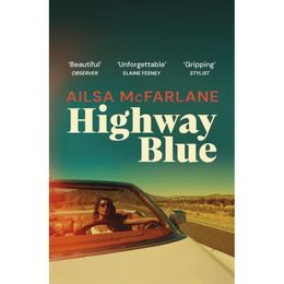 Vintage Highway Blue - Ailsa McFarlane, Kartoniert (TB)
