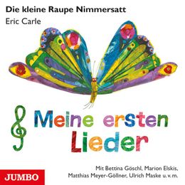 Die kleine Raupe Nimmersatt. Meine ersten Lieder,Audio-CD - Eric Carle (Hörbuch)