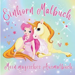 tredition Einhorn Malbuch Mein magisches Ausmalbuch - Für Mädchen ab 4 Jahren. - S&L Inspirations Lounge, Kartoniert (TB)