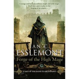 Forge of the High Mage - Ian C. Esslemont, Kartoniert (TB)