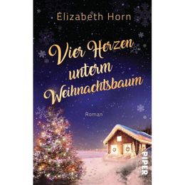 PIPER Vier Herzen unterm Weihnachtsbaum - Elizabeth Horn, Taschenbuch