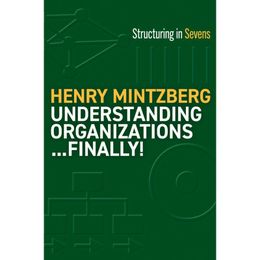 Penguin Random House Understanding Organizations...Finally! - Henry Mintzberg, Kartoniert (TB)