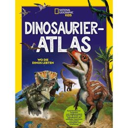 Dinosaurier-Atlas: Wo die Dinos lebten - Steve Brusatte, Gebunden