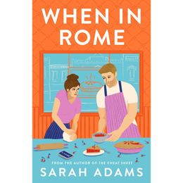 Penguin Random House When in Rome - Sarah Adams, Kartoniert (TB)