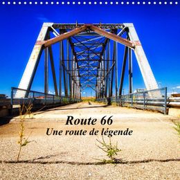 Calvendo Route 66 Une route de légende (Calendrier mural 2023 300 × 300 mm Square)