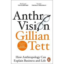 Penguin Anthro-Vision - Gillian Tett, Kartoniert (TB)