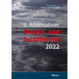 9. Alternativer Drogen- und Suchtbericht 2022, Kartoniert (TB)