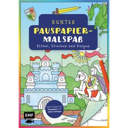 Bunter Pauspapier-Malspaß - Ritter, Drachen und Burgen, Kartoniert (TB)