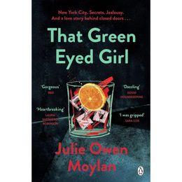 Penguin That Green Eyed Girl - Julie Owen Moylan, Kartoniert (TB)