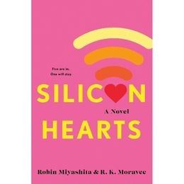 Silicon Hearts - Robin Miyashita, Kartoniert (TB)