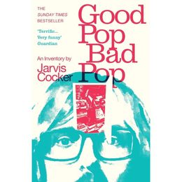 Vintage Good Pop, Bad Pop - Jarvis Cocker, Kartoniert (TB)