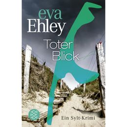 Toter Blick / Sylt Bd.10 - Eva Ehley, Taschenbuch