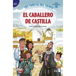 Los turistas del tiempo / El caballero de Castilla - Pedro Anibal, García Jerez, Kartoniert (TB)