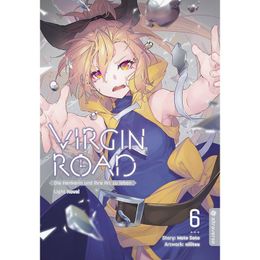 Virgin Road - Die Henkerin und ihre Art zu Leben Light Novel 06 - Mato Sato, nilitsu, Kartoniert (TB)