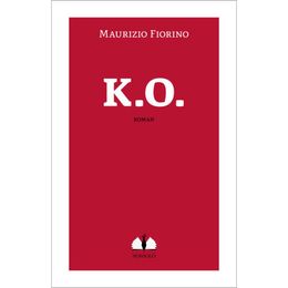 K.O. - Maurizio Fiorino, Kartoniert (TB)