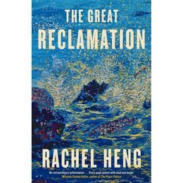 Headline The Great Reclamation - Rachel Heng, Kartoniert (TB)