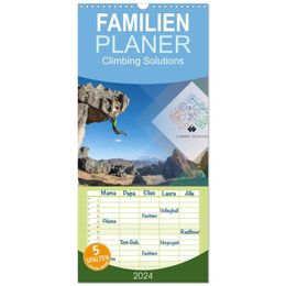 Familienplaner 2024 - Climbing Solutions - Bergsport weltweit mit 5 Spalten (Wandkalender, 21 x 45 cm) Calvendo
