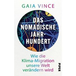PIPER Das nomadische Jahrhundert - Gaia Vince, Gebunden