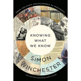 Harper Knowing What We Know - Simon Winchester, Gebunden