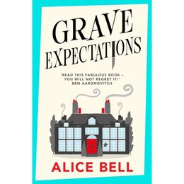 Grave Expectations - Alex Bell, Kartoniert (TB)