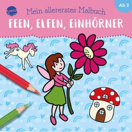 arena Mein allererstes Malbuch. Feen, Elfen, Einhörner - Verena Münstermann, Kartoniert (TB)