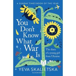 You Don't Know What War Is - Yeva Skalietska, Kartoniert (TB)