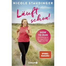 Droemer Knaur Verlagsgruppe Läuft schon! - Nicole Staudinger, Taschenbuch