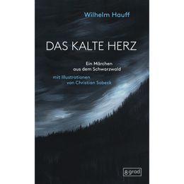 Das kalte Herz - Wilhelm Hauff, Gebunden