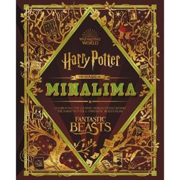 The Magic of MinaLima - MinaLima, Nell Denton, Gebunden
