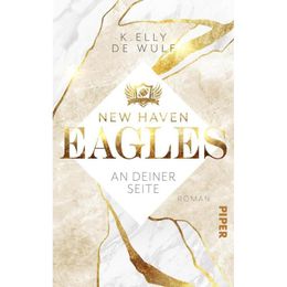 New Haven Eagles - An deiner Seite - K. Elly de Wulf, Taschenbuch