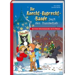 Kaufmann Adventskalender mit Geschichten für Kinder / Die Knecht-Ruprecht-Bande jagt den Hundedieb - Silvia Möller, Gebunden