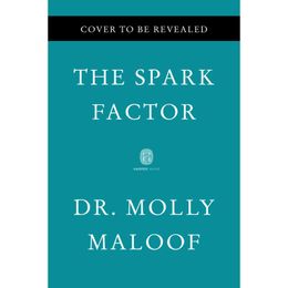 Spark Factor, The - Molly Maloof, Gebunden