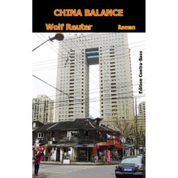 China Balance - Wolf Reuter, Kartoniert (TB)