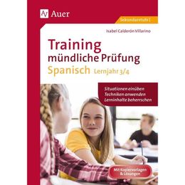 Training mündliche Prüfung Spanisch Lj. 3-4 - Isabel Calderón Villarino, Geheftet