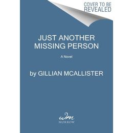 Just Another Missing Person - Gillian McAllister, Gebunden