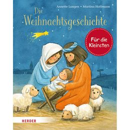 Die Weihnachtsgeschichte (Pappbilderbuch) - Annette Langen, Pappband