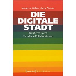 Urban Studies / Die Digitale Stadt - Vanessa Weber, Gesa Ziemer, Kartoniert (TB)