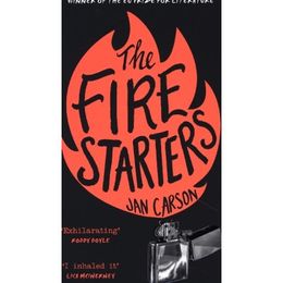The Fire Starters - Jan Carson, Kartoniert (TB)