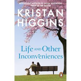 Life and Other Inconveniences - Kristan Higgins, Kartoniert (TB)