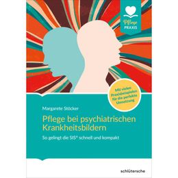 Pflege bei psychiatrischen Krankheitsbildern - Margarete Stöcker, Kartoniert (TB)