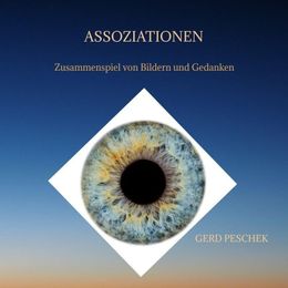 tredition Assoziationen - Gerd Peschek, Kartoniert (TB)