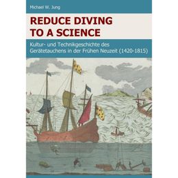 tredition Reduce Diving to a Science - Michael Jung, Kartoniert (TB)