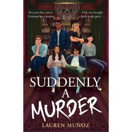 Suddenly A Murder - Lauren Muñoz, Kartoniert (TB)